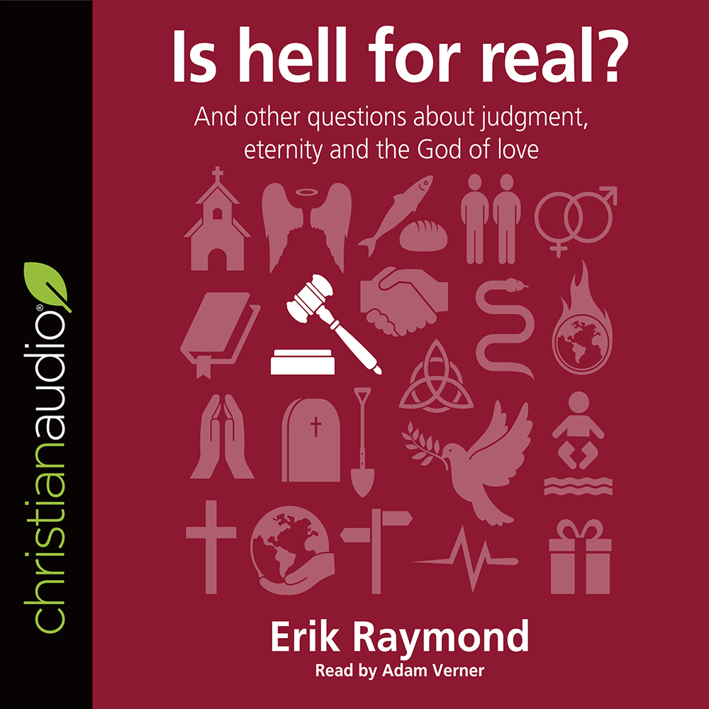 Is Hell for real? by Erik Raymond | Goodreads