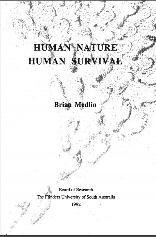 Human Nature, Human Survival by Brian Medlin | Goodreads