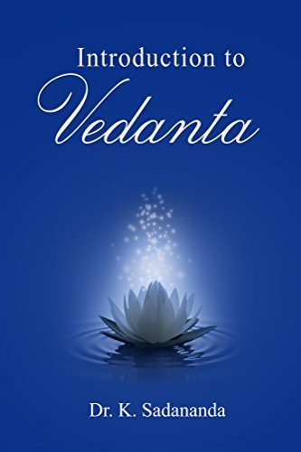 Introduction to Vedanta by K. Sadananda | Goodreads