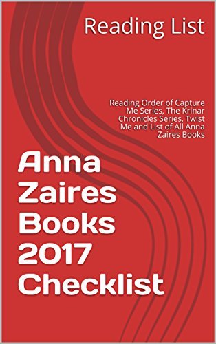 Anna Zaires Books 2017 Checklist: Reading Order of Capture Me Series, The Krinar Chronicles ...