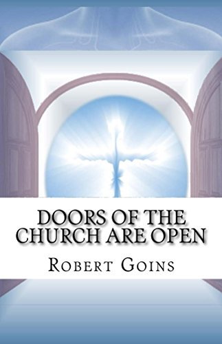 Doors of the Church are Open by Robert Goins | Goodreads