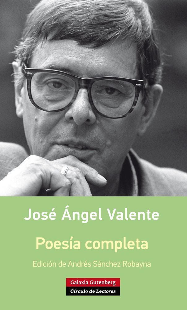 Poesía completa by José Ángel Valente | Goodreads