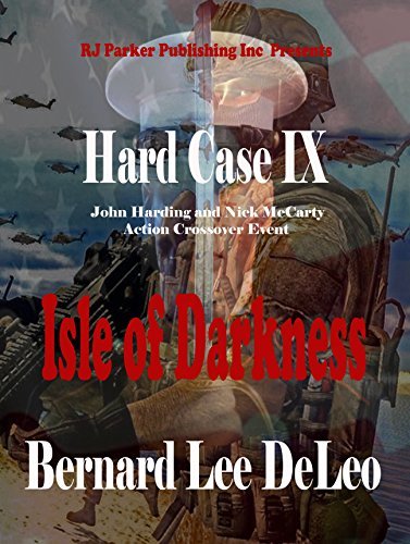 Hard Case 9: Isle of Darkness by Bernard Lee DeLeo | Goodreads