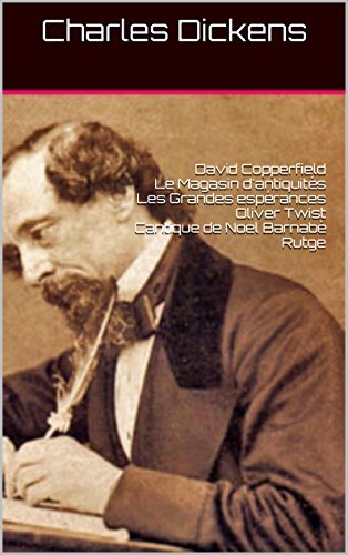 David Copperfield Le Magasin d'antiquités Les Grandes espérances Oliver ...