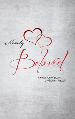 Nearly Beloved by Graham Russell | Goodreads