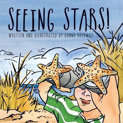 Seeing Stars!: One Boy's Quest for the Stars of the Sea by Donna ...