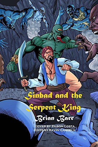 Sinbad and the Serpent King (Serpent King #1) by Brian Barr | Goodreads