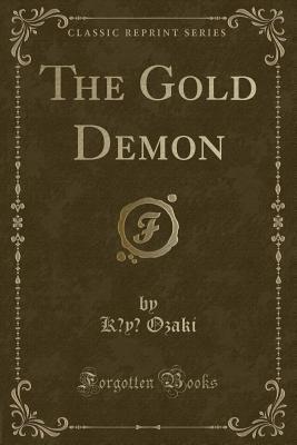 The Gold Demon by Kōyō Ozaki | Goodreads