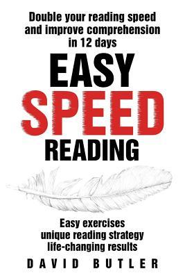 Easy Speed Reading: Double Your Reading Speed and Improve Comprehension ...