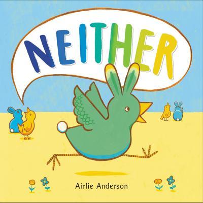Neither by Airlie Anderson | Goodreads