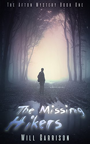 The Missing Hikers: A Mystery and Suspense Novella by Will Garrison ...
