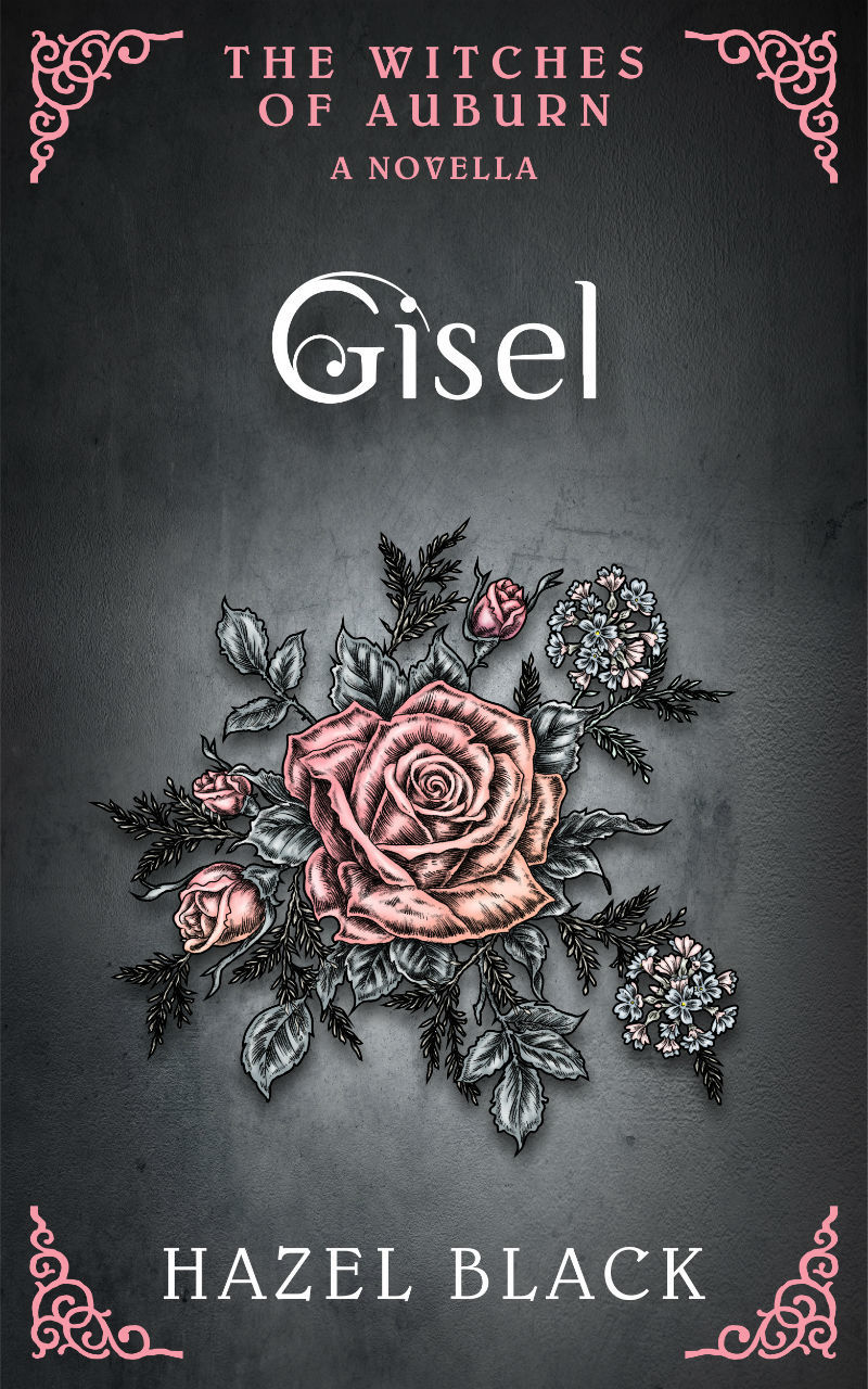 Gisel: A Witches of Auburn Novella (Witches #1.5) by Hazel Black ...