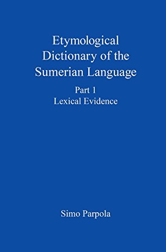 Etymological Dictionary of the Sumerian Language by Simo Parpola ...