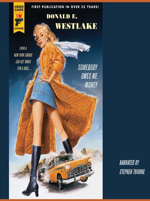 Somebody Owes Me Money (Hard Case Crime #44) by Donald E. Westlake ...