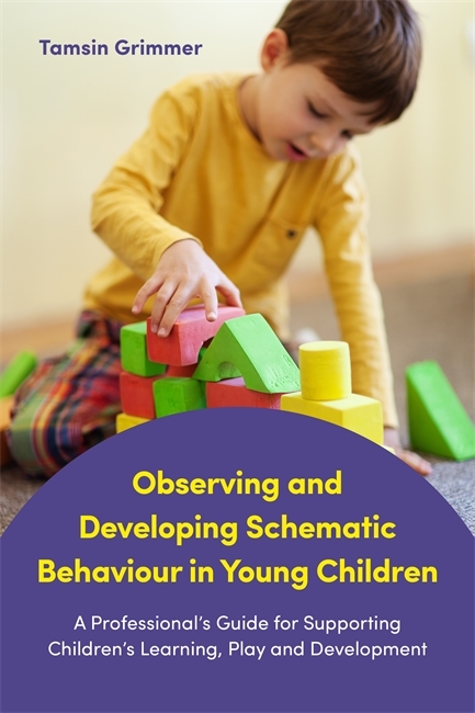 Observing and Developing Schematic Behaviour in Young Children by ...