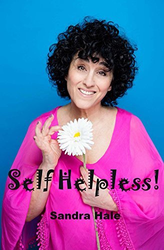 Self Helpless by Sandra Hale | Goodreads