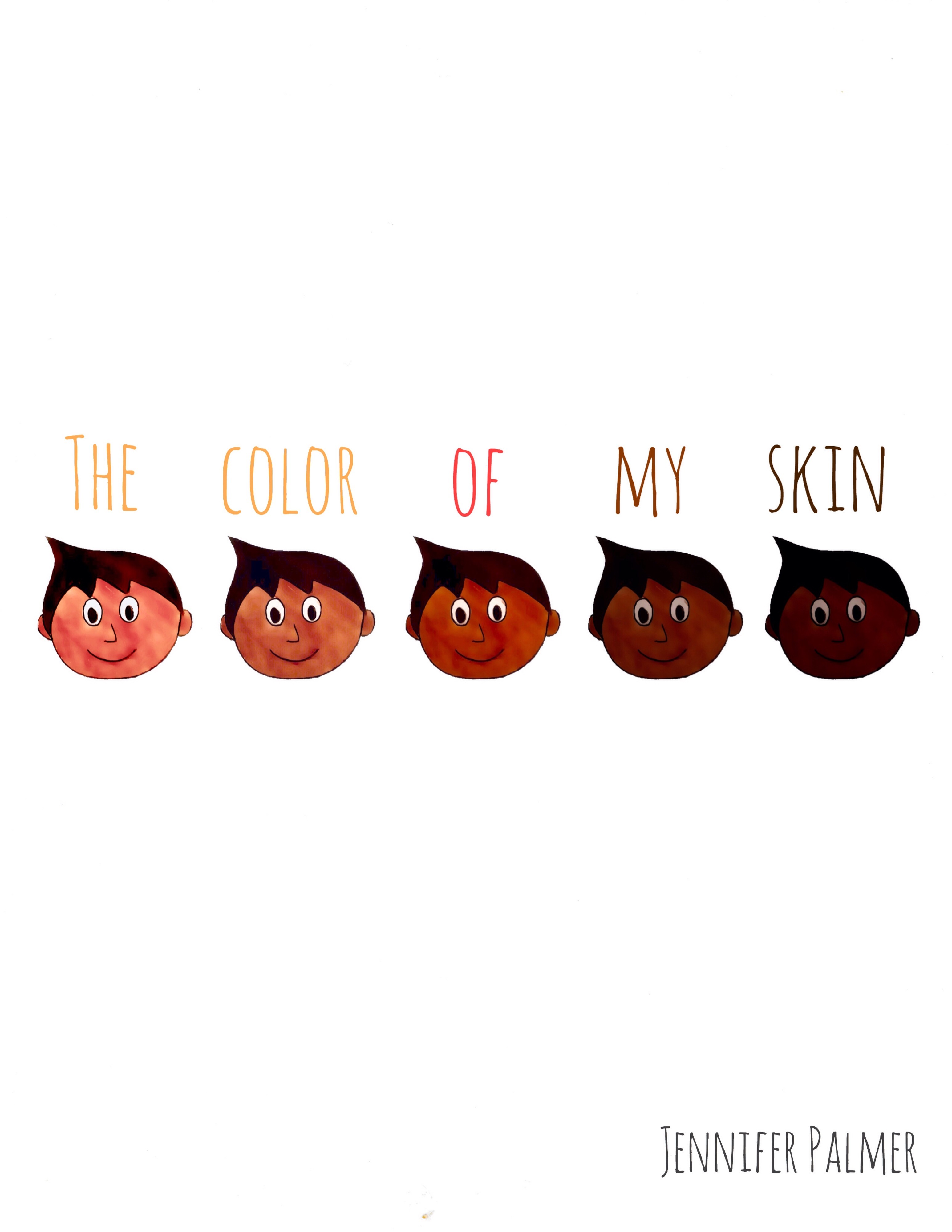 The Color Of My Skin by Jennifer Palmer | Goodreads
