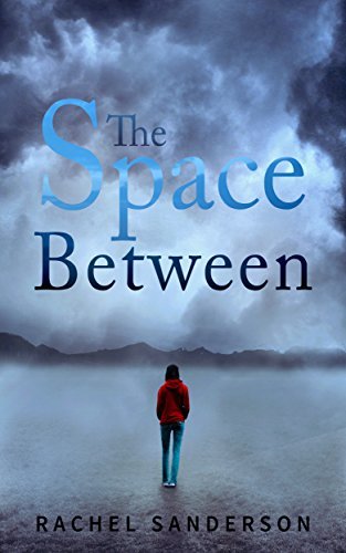The Space Between by Rachel Sanderson | Goodreads