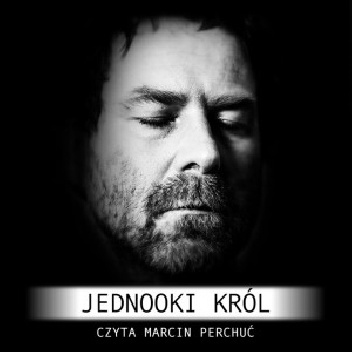 Jednooki król by Jakub Ćwiek | Goodreads