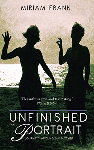 An Unfinished Portrait by Miriam Frank | Goodreads