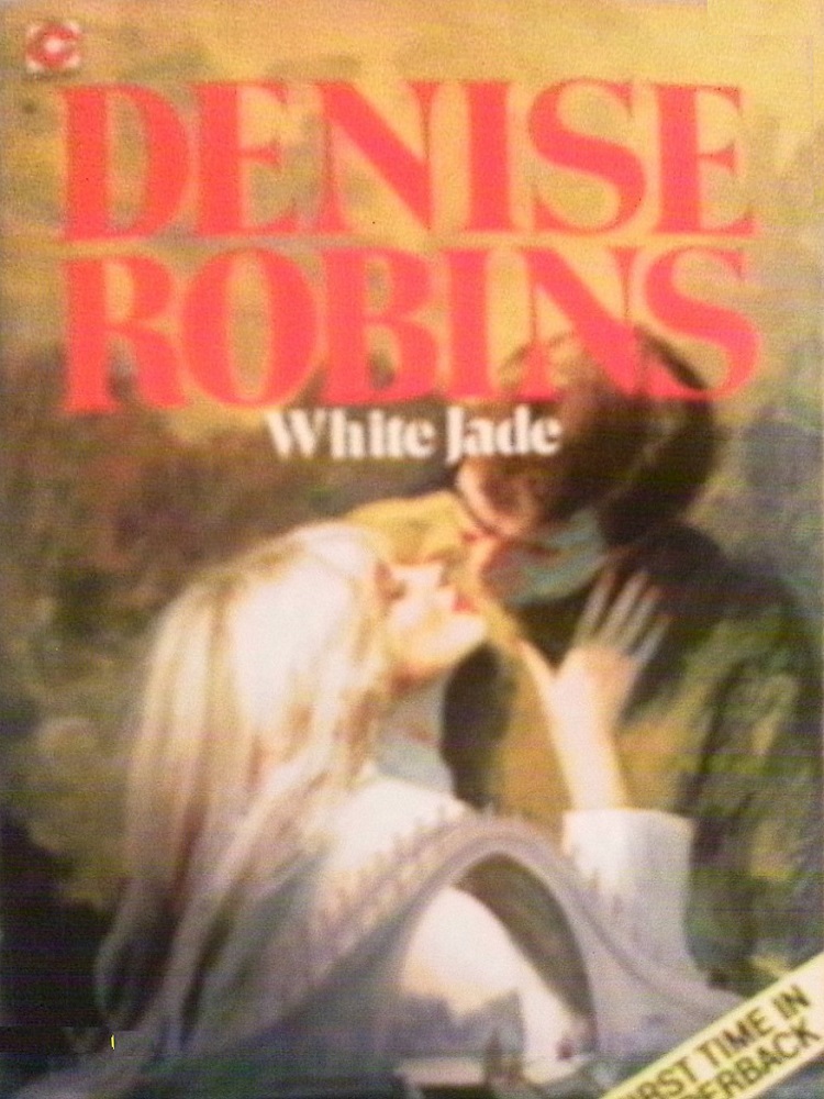 White Jade by Denise Robins | Goodreads