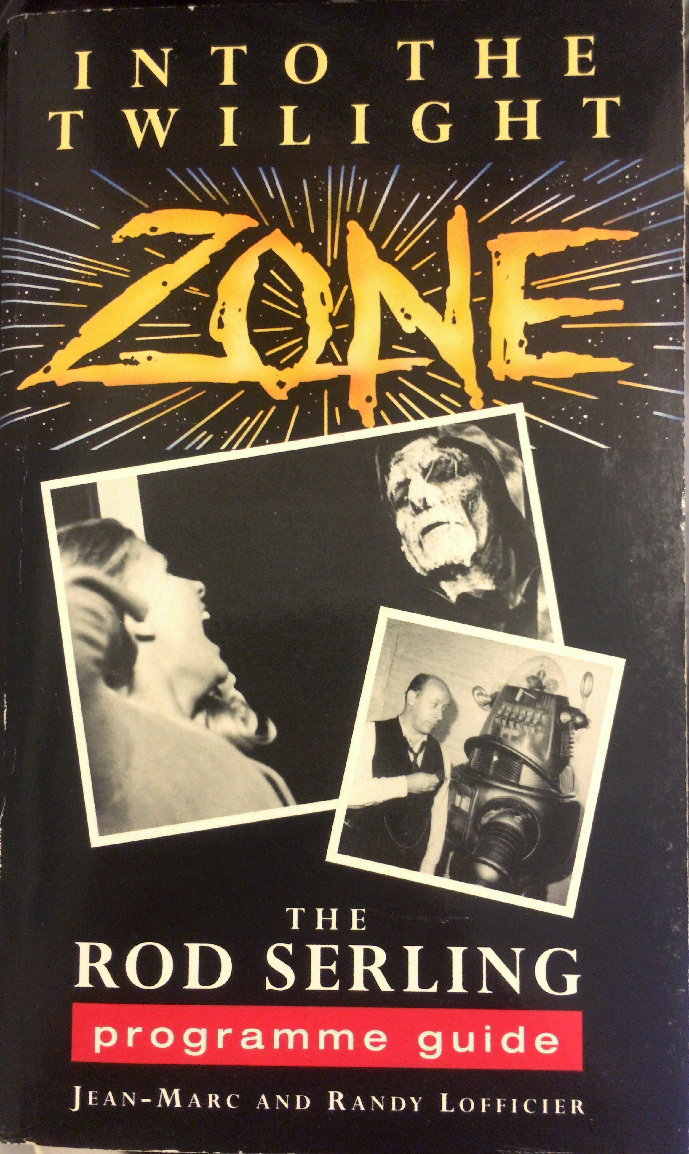 Into the Twilight Zone: The Rod Serling Programme Guide by Jean-Marc ...