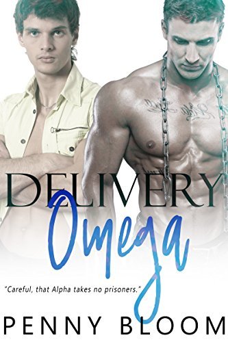 Delivery Omega by Penny Bloom | Goodreads