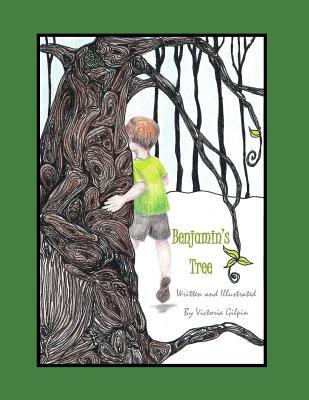 Benjamin's Tree by Victoria Anne Gilpin | Goodreads