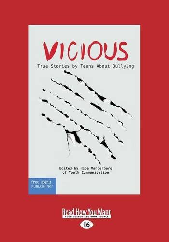 Vicious: True Stories by Teens About Bullying by Hope Vanderberg of ...