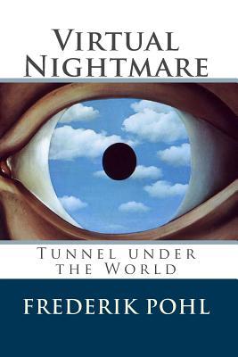 Virtual Nightmare by Frederik Pohl | Goodreads