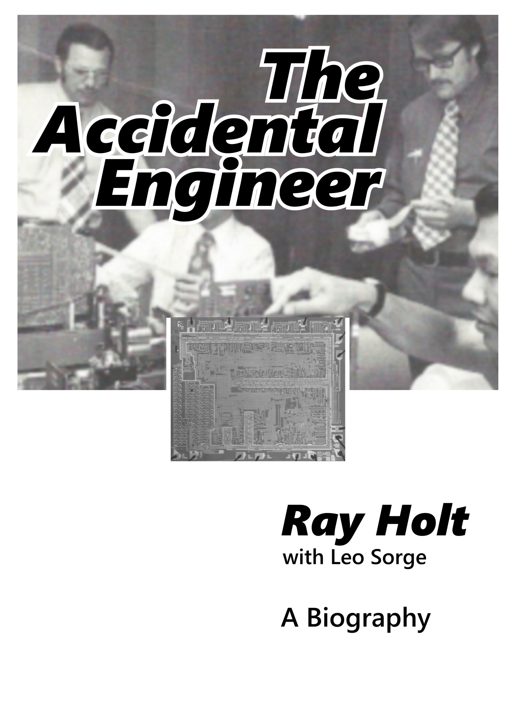 The Accidental Engineer by Ray Holt | Goodreads