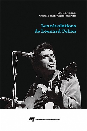 Les révolutions de Leonard Cohen by Chantal Ringuet | Goodreads