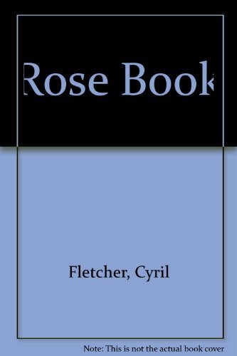 Rose Book by Cyril Fletcher | Goodreads