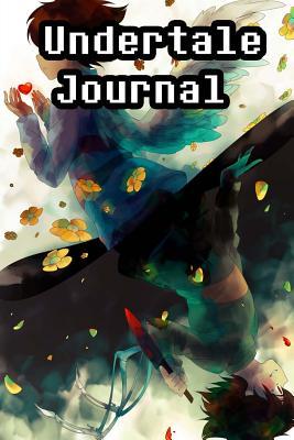 Undertale Journal: Limited Edition! an Amazing Journal to Jot Down Your ...