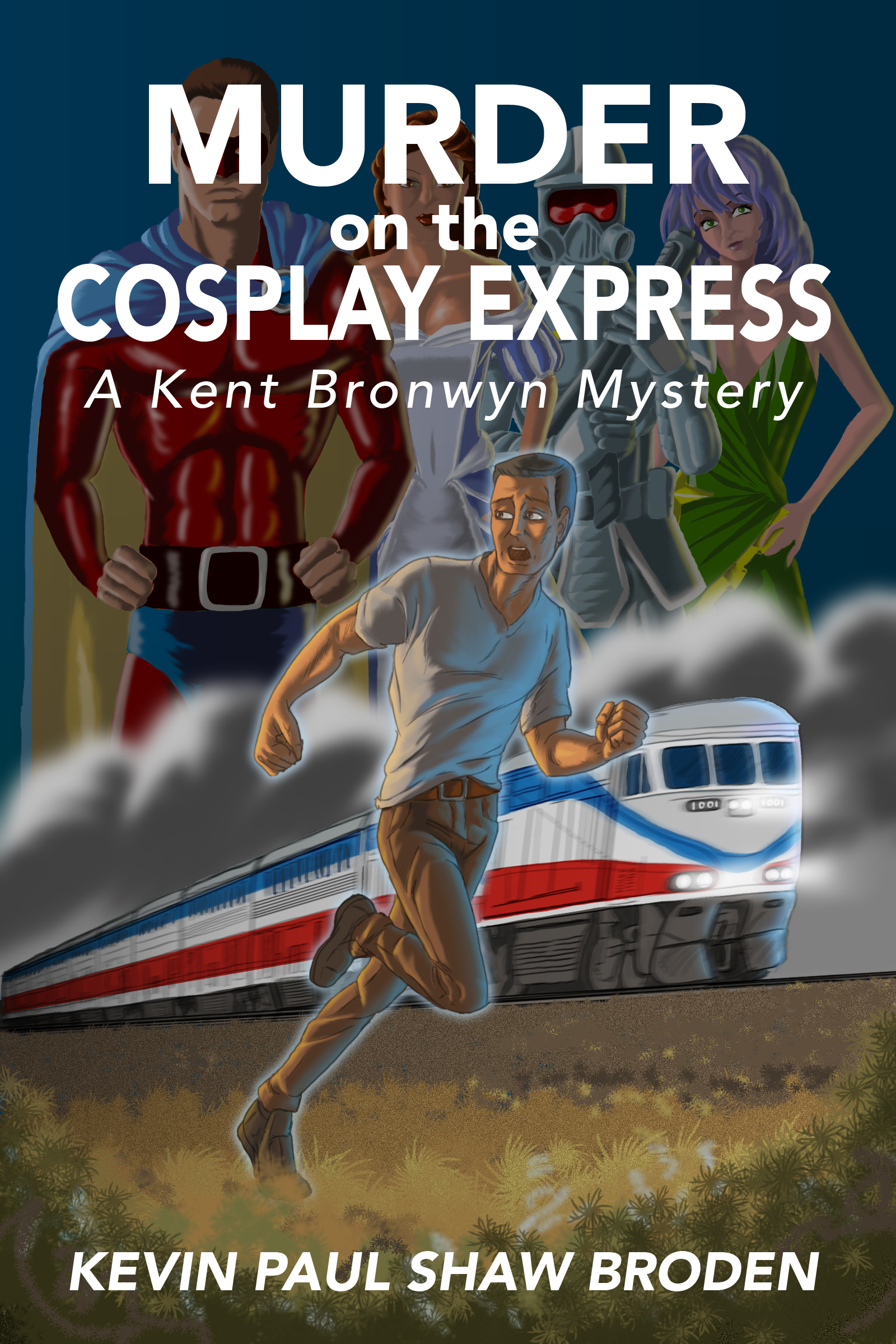 Murder on the Cosplay Express: A Kent Bronwyn Mystery by Kevin Paul ...