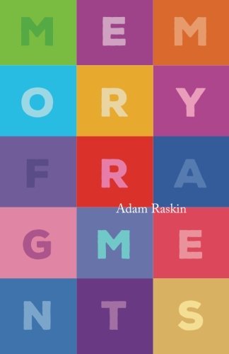Memory Fragments by Adam Raskin | Goodreads