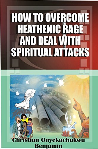 Why do the Heathen Rage? Volume One: Understanding the Causes and ...