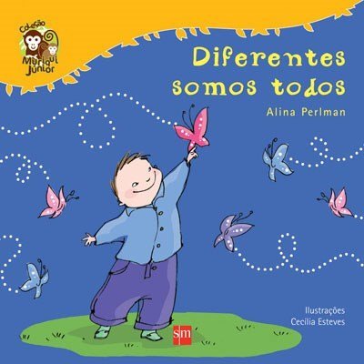 Diferentes Somos Todos by Aline Perlman | Goodreads
