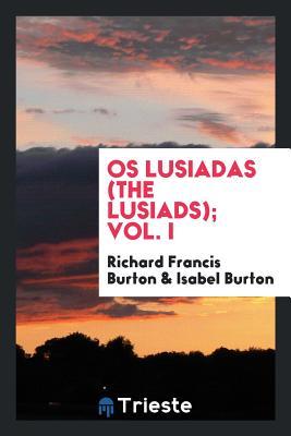 Os Lusiadas (the Lusiads); Vol. I by Luís de Camões | Goodreads