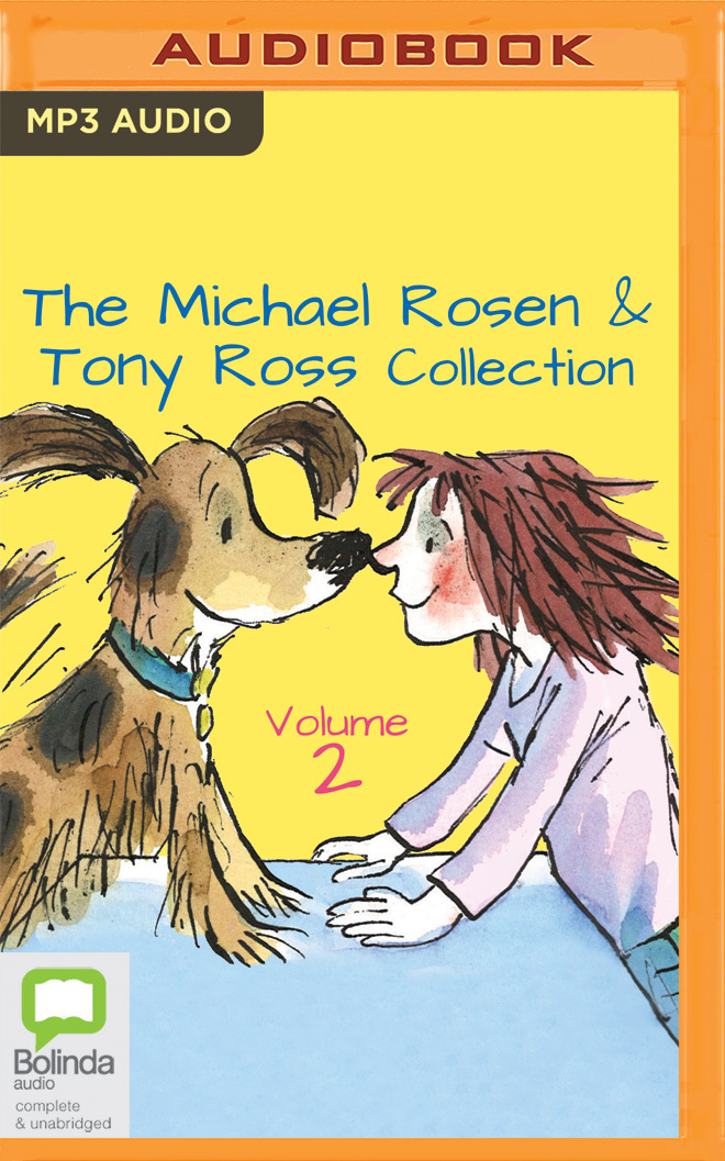 The Michael Rosen Tony Ross Collection, Volume 2 by Michael Rosen ...