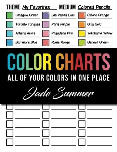 Color Charts: 50+ Coloring Charts to Organize Your Color Schemes, Test ...