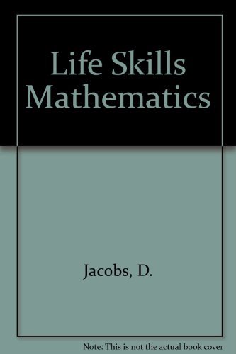 Life Skills Mathematics by Donald H. Jacobs | Goodreads