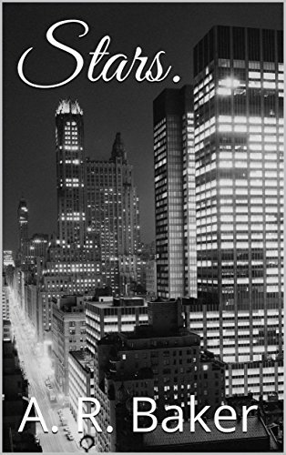 Stars. by A.R. Baker | Goodreads