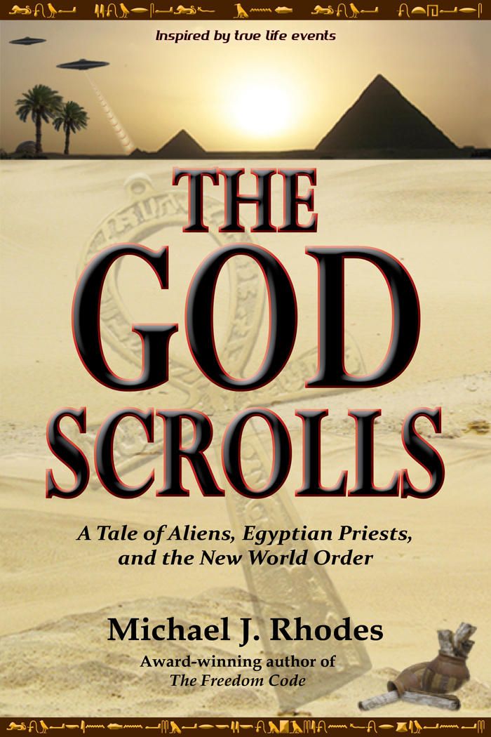 The God Scrolls: A Tale of Aliens, Egyptian Priests, and the New World ...