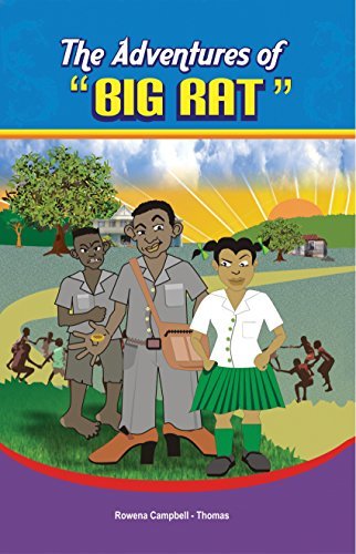 THE ADVENTURES OF ‘BIG RAT’ by Rowena Campbell-Thomas | Goodreads
