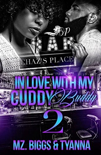 In Love with My Cuddy Buddy 2 by Mz. Biggs | Goodreads