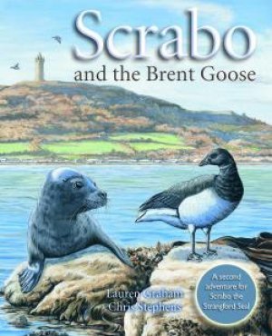 Scrabo and the Brent Goose by Lauren Graham | Goodreads