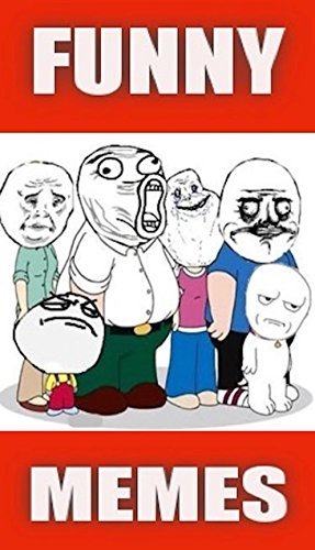 Memes: Ultimate Memes! Funny Memes Are Go by Memes | Goodreads