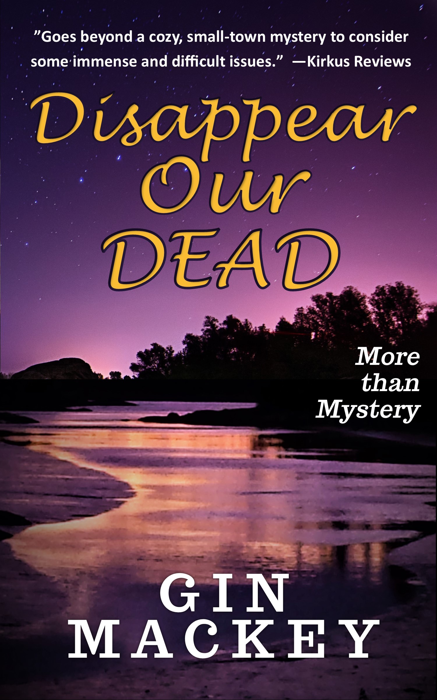 Disappear Our Dead by Gin Mackey | Goodreads