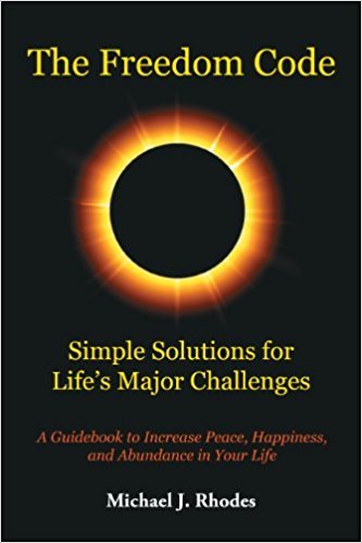 The Freedom Code: Simple Solutions for Life's Major Challenges by ...